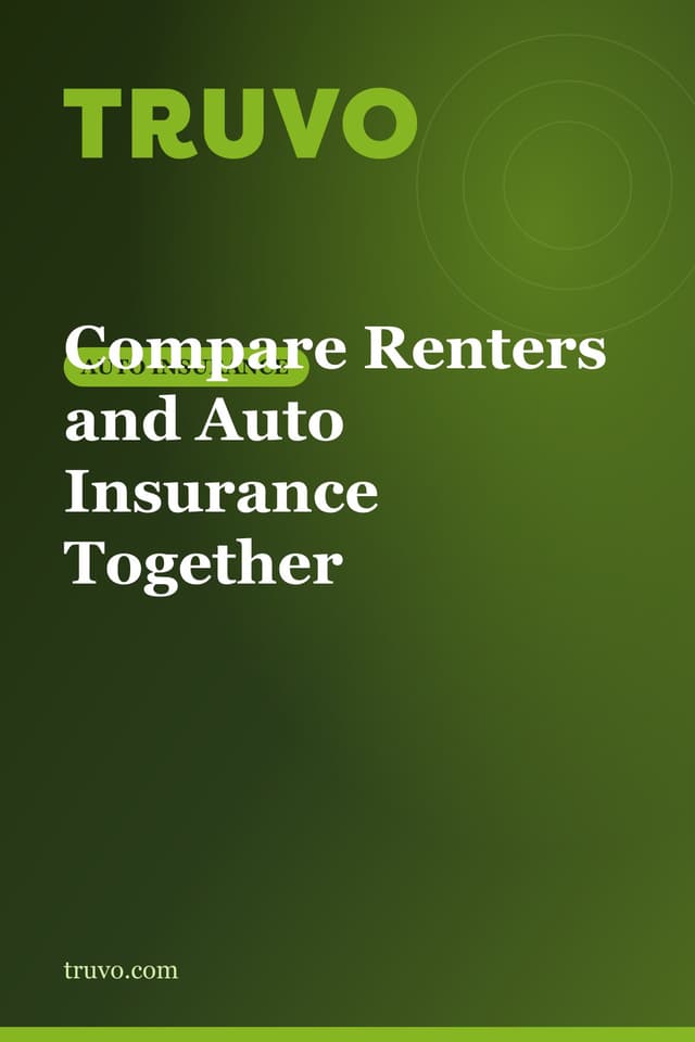 Compare Renters and Auto Insurance Together